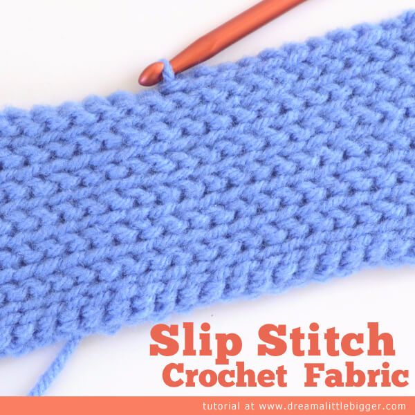 How to crochet an entire fabric with the slip stitch (video & written ...